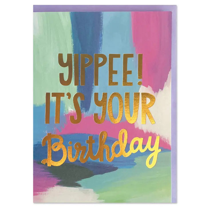 Yippee it's your birthday card – Pippin Gifts Ltd